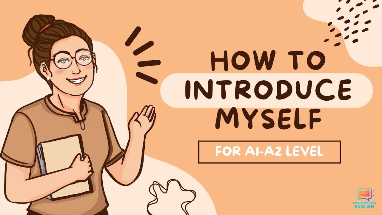 How To Introduce Myself in English | Beginner's English A1-A2 - YouTube