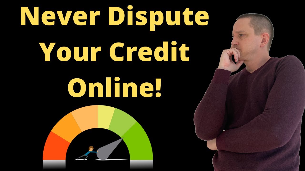 Never Dispute Your Credit Report Online | Do THIS Instead! - YouTube
