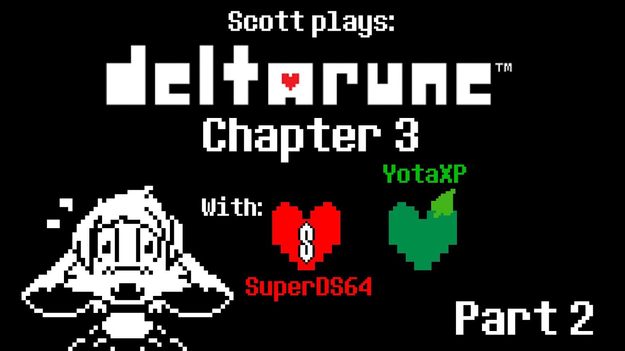 Deltarune Chapter 3 - Part 2/2 VOD + FANART! - YouTube