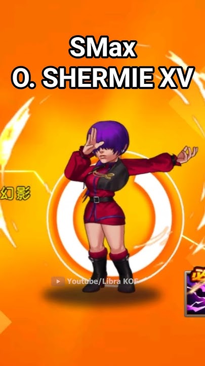 SMax Orochi Shermie XV Showcase - KOF 98 UM OL - Japan Version - YouTube
