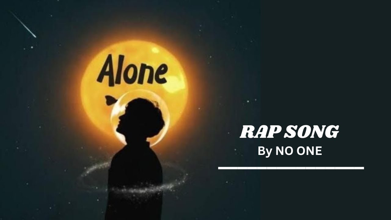 NO ONE - ALONE ( prod. By Veedy beats ) lyrical Rap song - YouTube