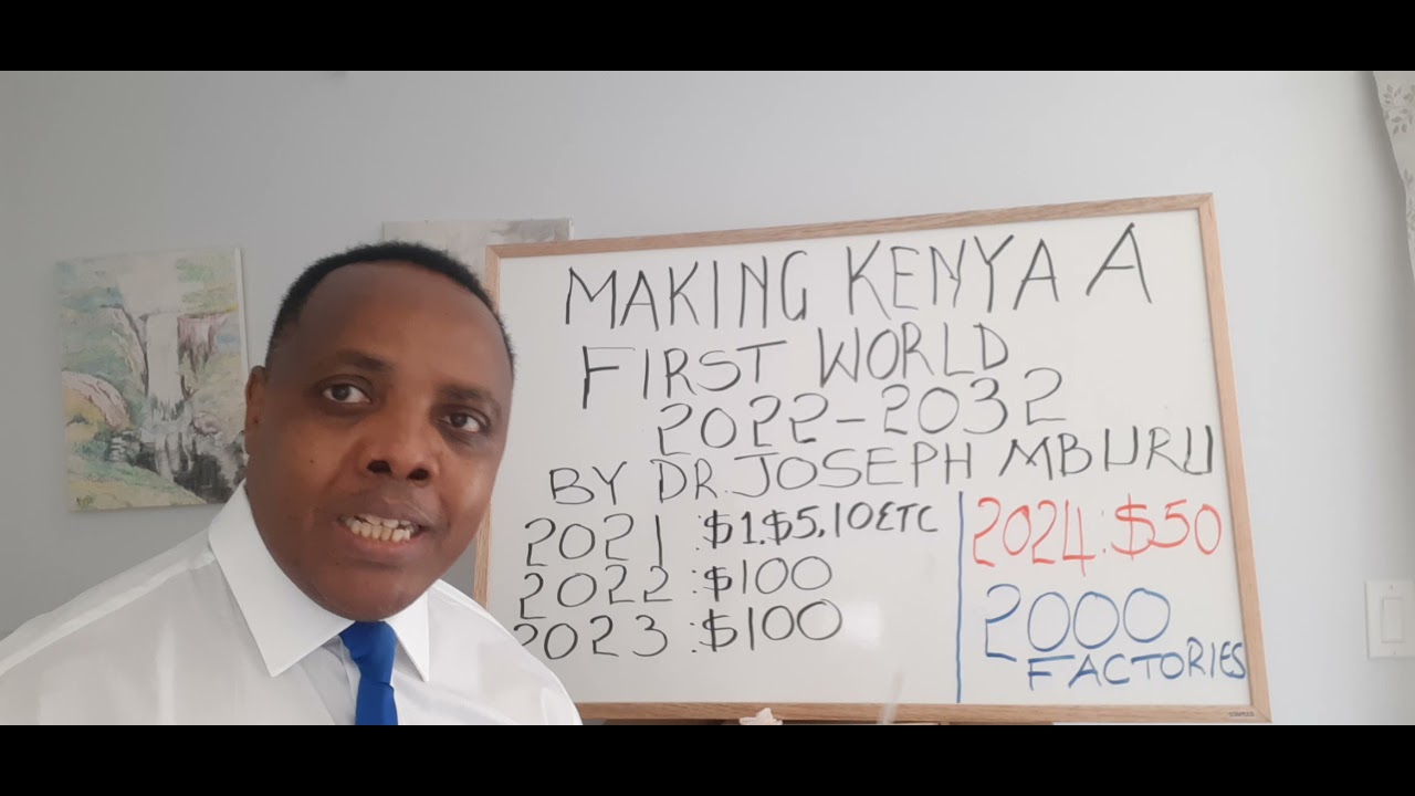 NO 6 HELP DR JOSEPH MBURU MAKE KENYA A FIRST WORLD MARCH 21 - YouTube