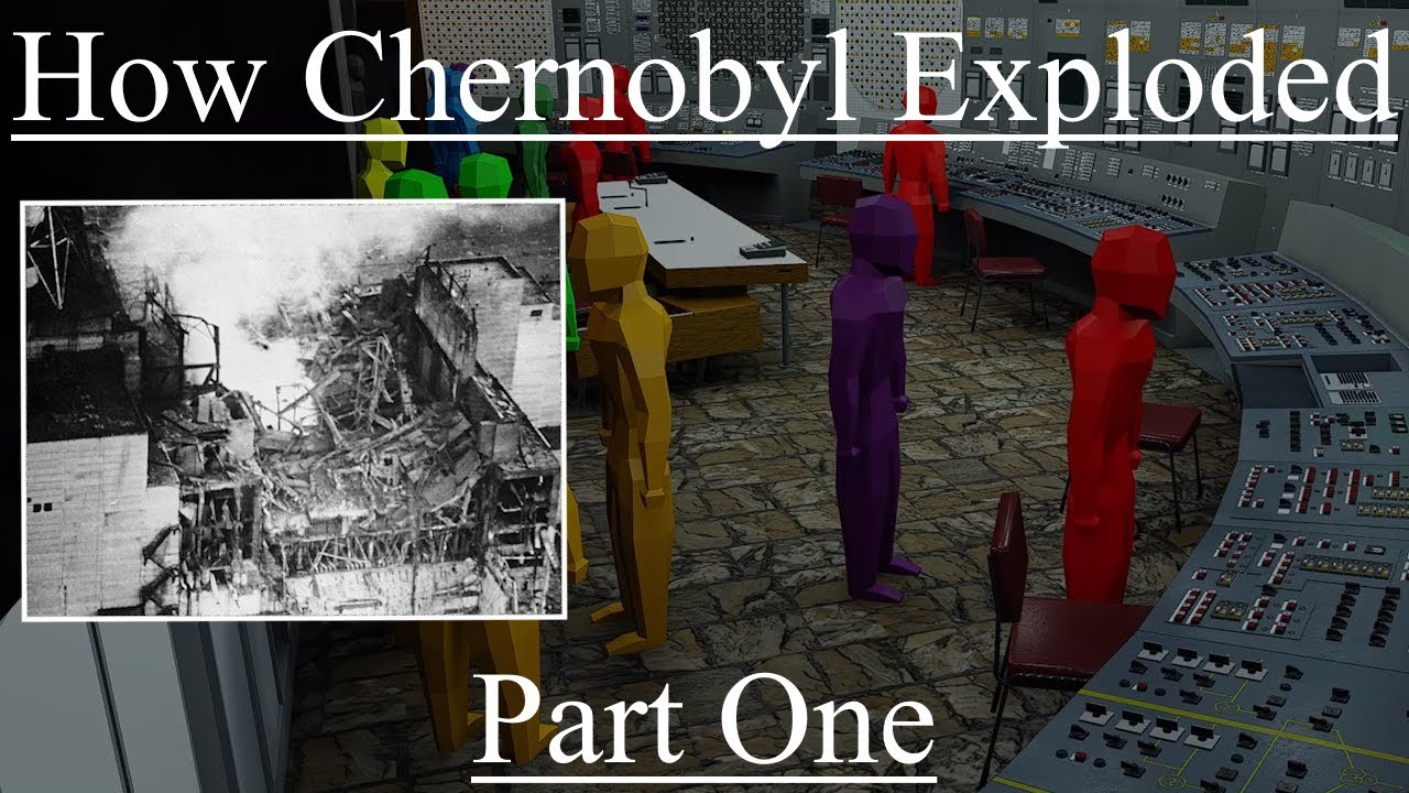How Chernobyl Exploded - PART ONE: April 25th, 1986 - YouTube