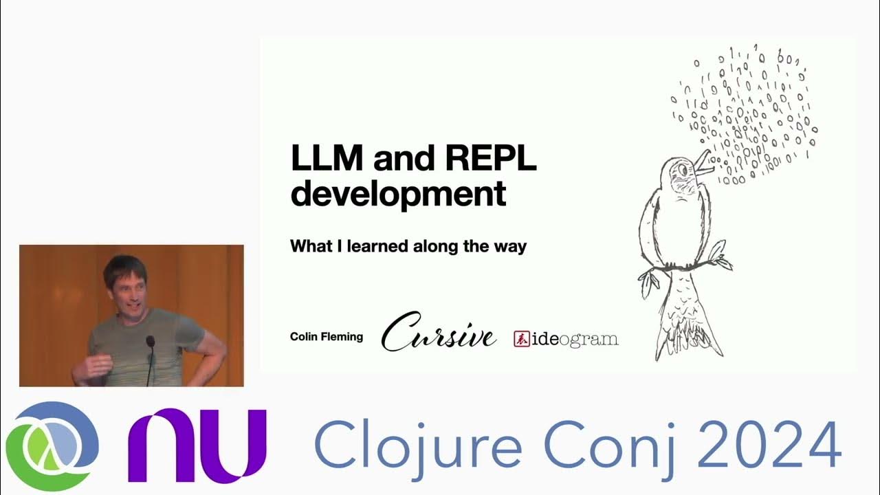 "Enhancing LLM Powered Development with Clojure's REPL" by Colin Fleming - YouTube