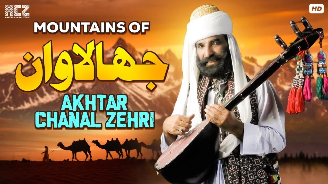 Mountains Of Jhalawan By Akhtar Channal Zehri | Official Song 2023 ...