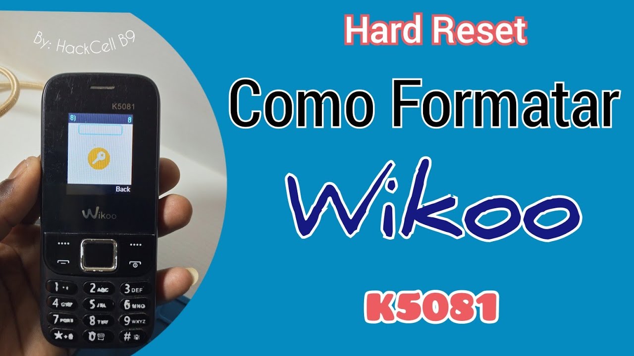 Como Formatar Wikoo K5081 / Hard Reset Wikoo - YouTube