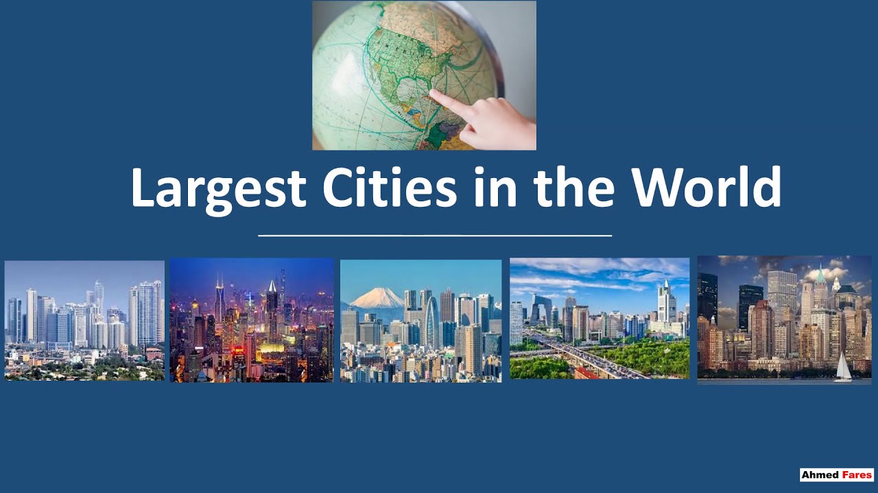 Largest Cities In The World