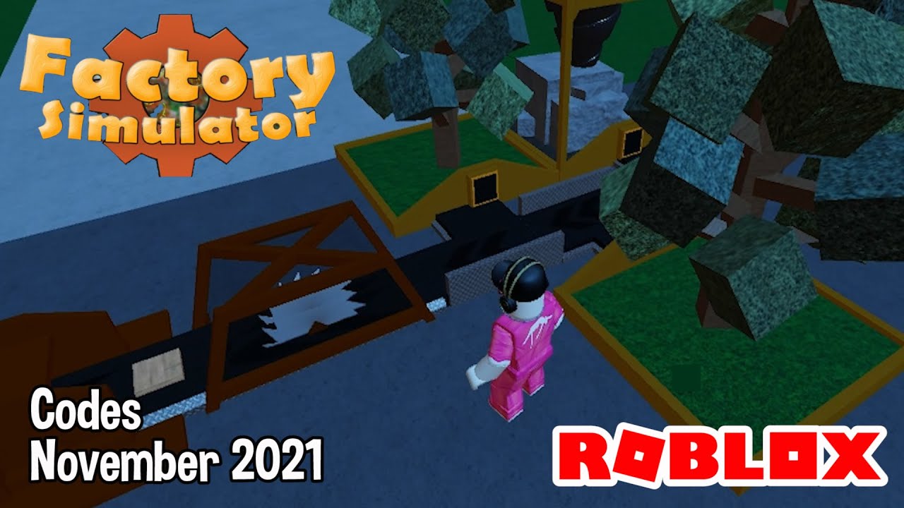 Roblox Factory Simulator New Code November 2021 - YouTube