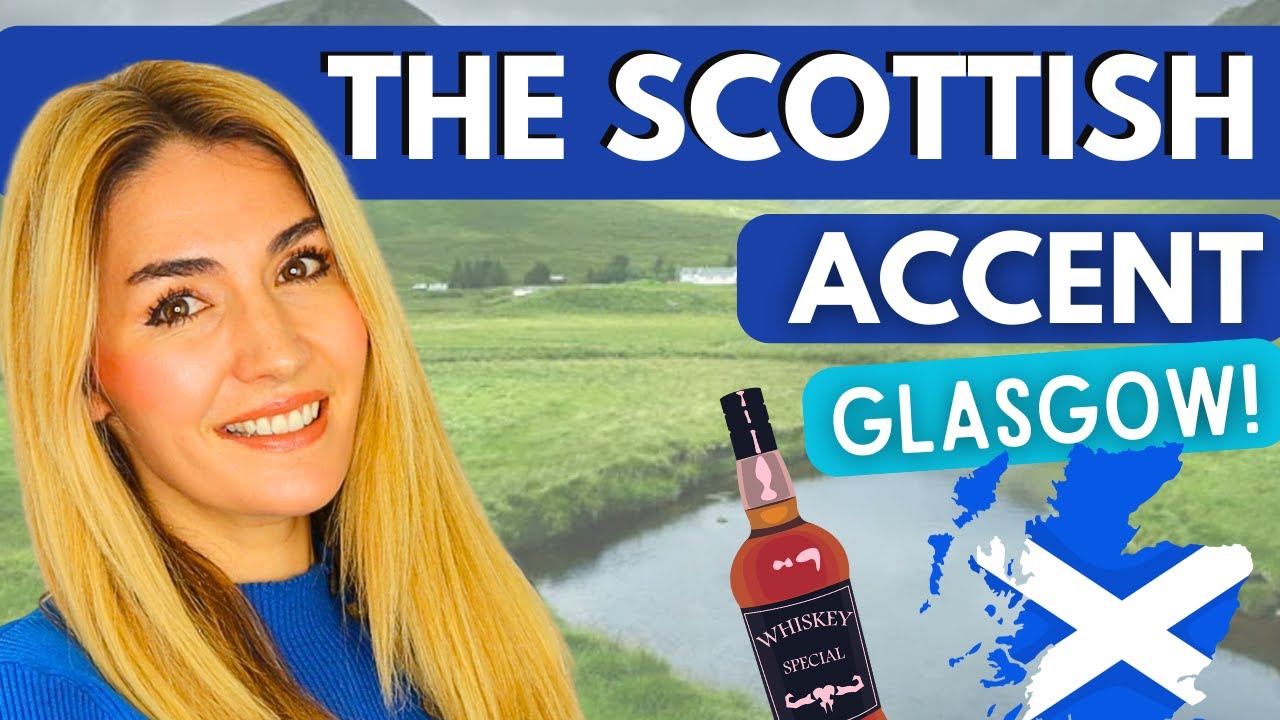 The Scottish Accent (GLASGOW) - How to Do it and Understand it! - YouTube