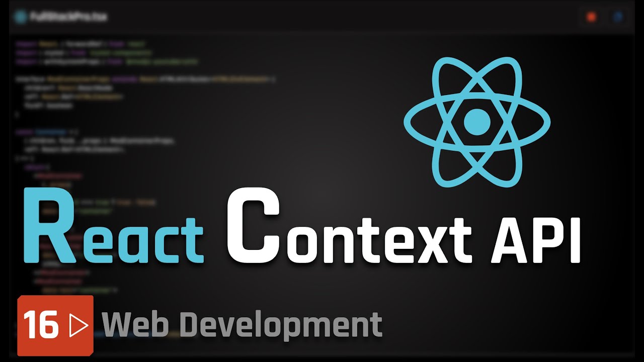 Full Stack Development [16] - React Context API - YouTube
