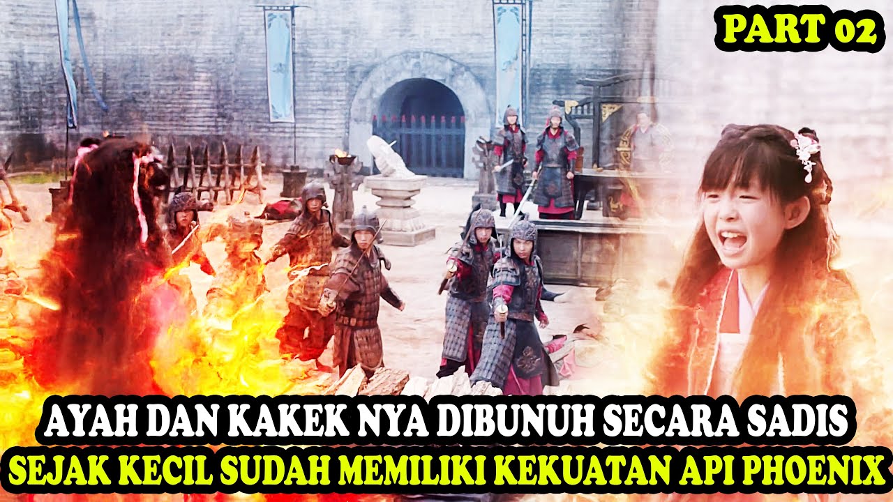 SEJAK KECIL SUDAH MEMILIKI KEKUATAN API PHOENIX | Alur Cerita Film ...