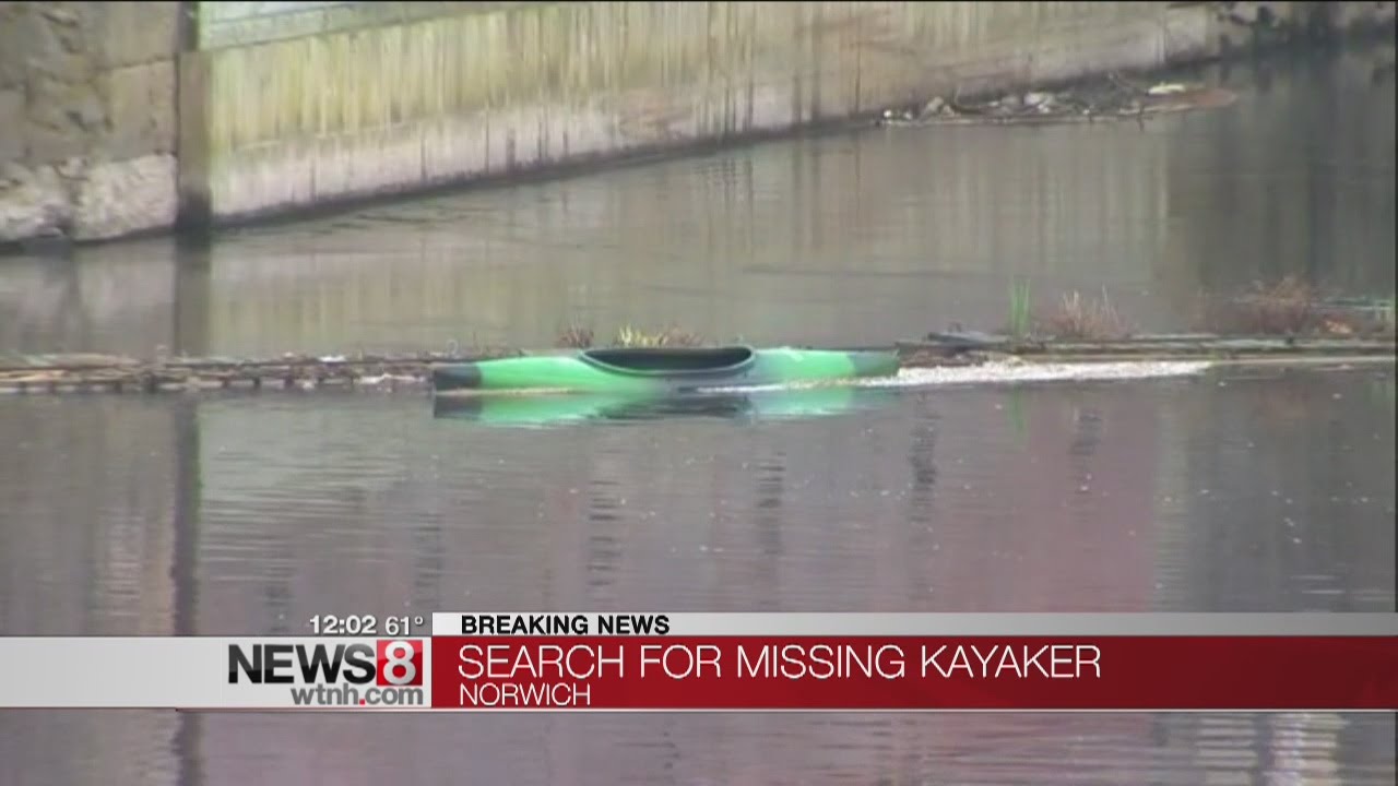 Kayaker reported missing in Shetucket River in Norwich - YouTube