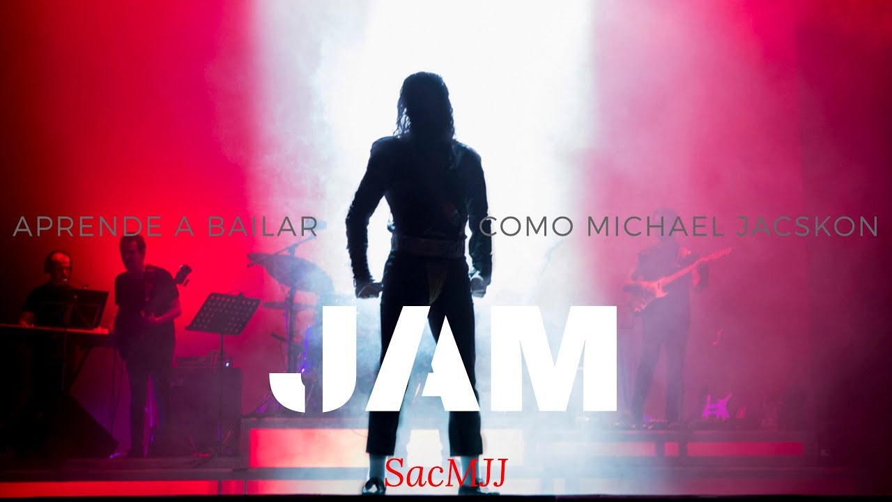 JAM - Michael Jackson - SacMJJ (Baila como MJ) - YouTube