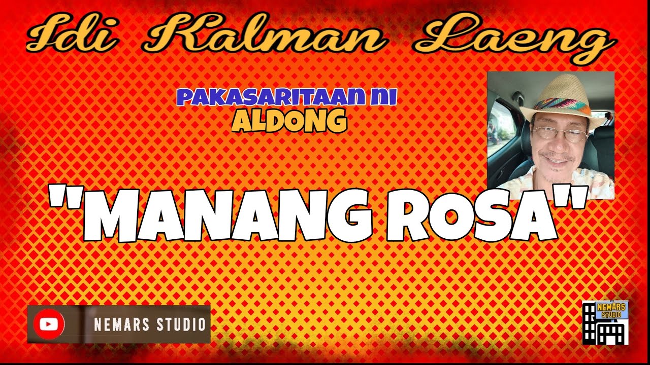 IKL | Dear Manong Nemy | ILOCANO DRAMA | Story of Aldong | "MANANG ROSA ...