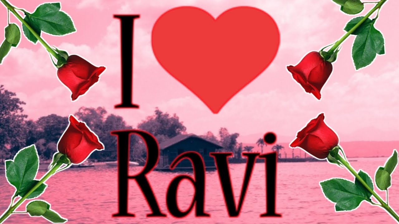 Ravi jee i love you Ravi name ringtone रवि नाम की रिंगटोन Ravi name ...