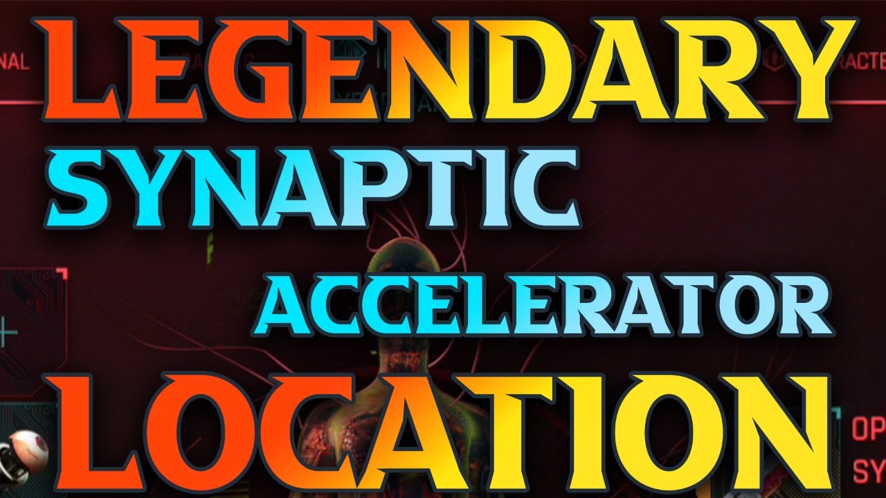 Cyberpunk 2077 Synaptic Accelerator - Legendary Cyberware Locations - YouTube