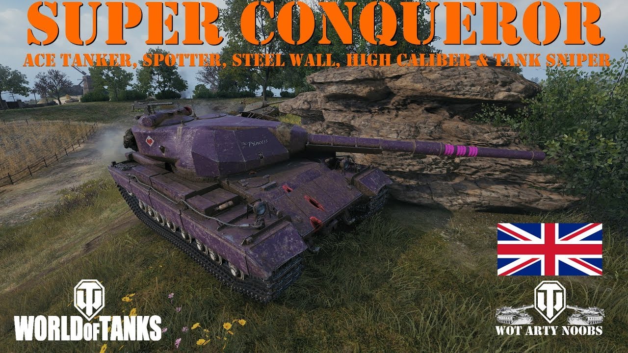 Super Conqueror - Ace Tanker, Spotter, Steel Wall, High Caliber & Tank ...