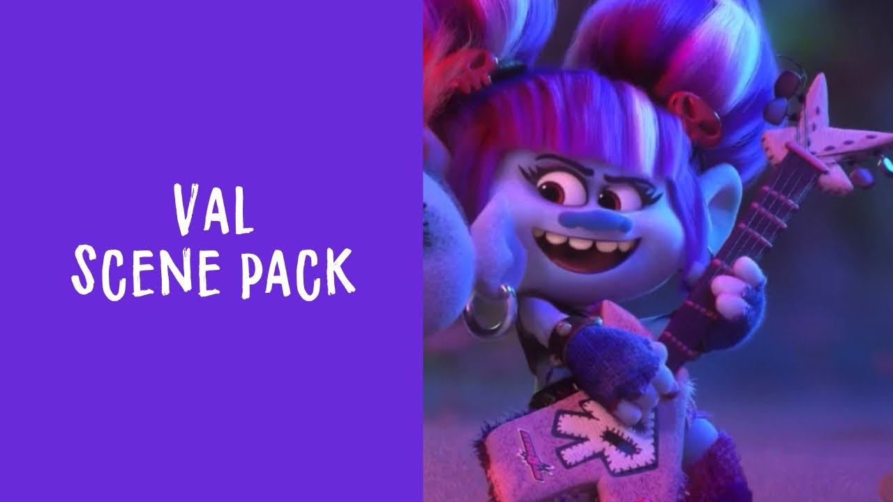 Val Scene pack : Trolls Holiday In Harmony - YouTube