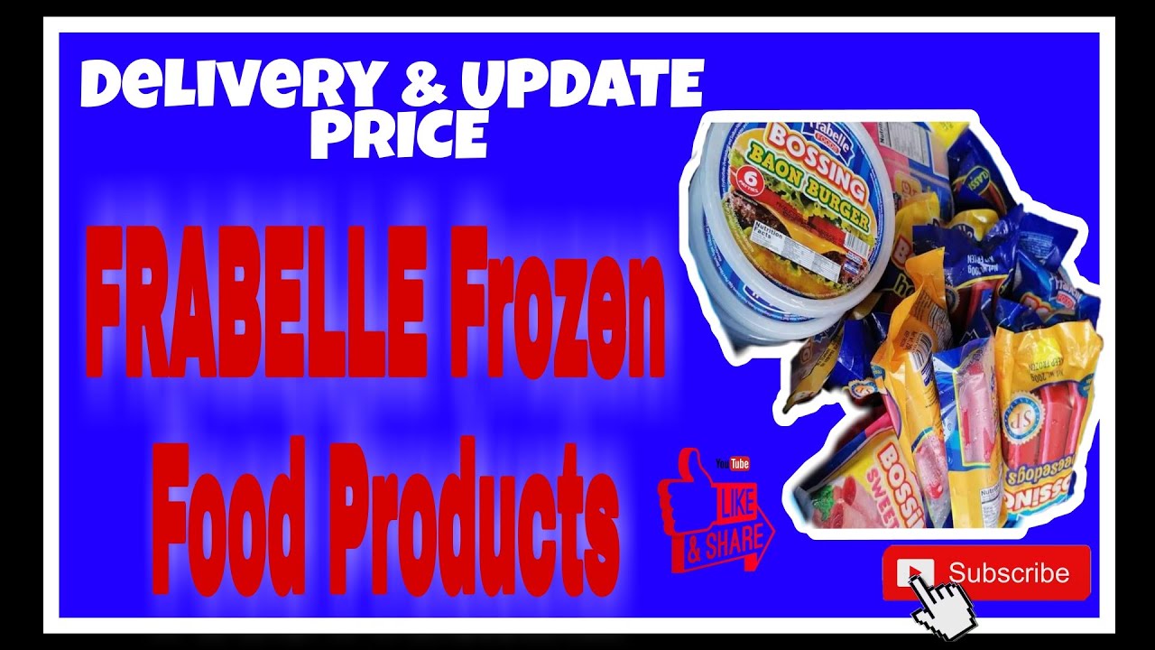 DELIVERY & UPDATE PRICE FRABELLE FROZEN FOOD PRODUCTS#honeyninz # ...