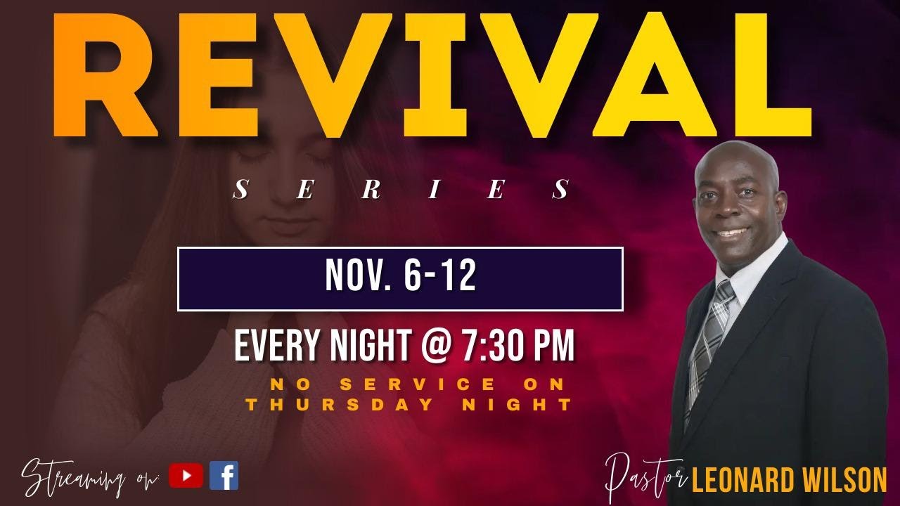 The Love Of God - Revival Series / Ps. Leonard Wilson || Night 1 ...