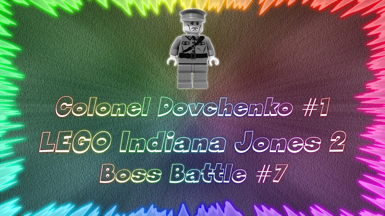 LEGO Indiana Jones 2 The Adventure Continues ★ Perfect Boss Battle #7 ...