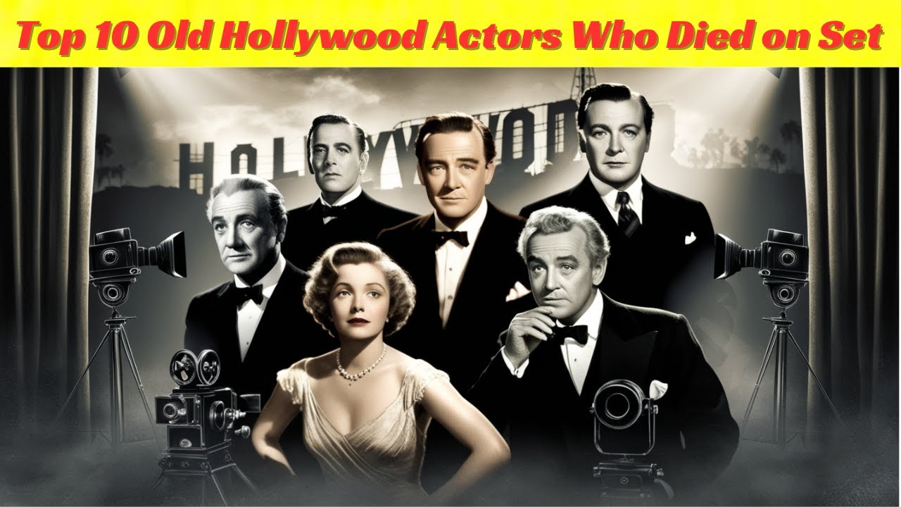 Top 10 Old Hollywood Actors Who Died on Set - YouTube