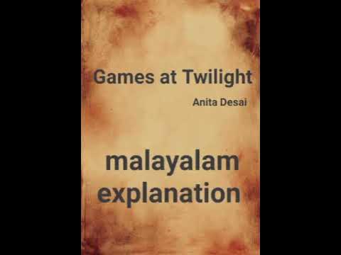 Games at Twilight by Anita Desai, Malayalam explanation - YouTube