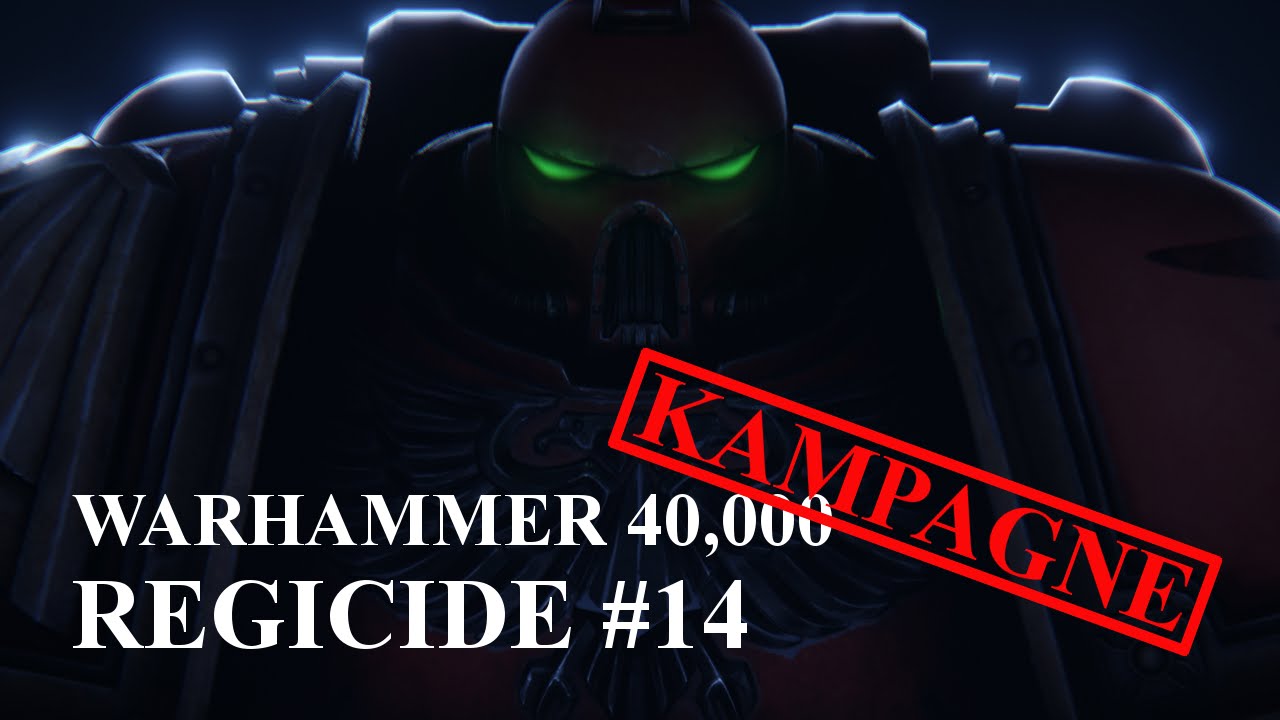 Warhammer 40k Regicide - #18 - Scriptor aus Butter - Let's play ...