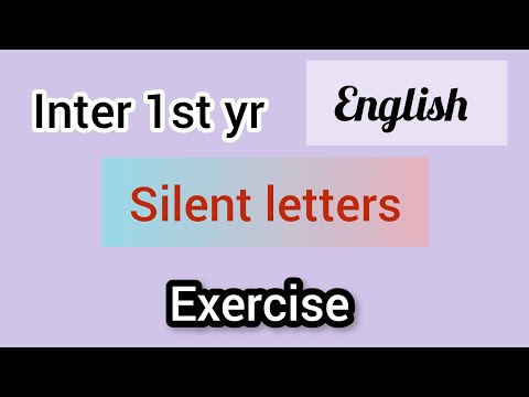 Inter 1st year| English|Grammar|silent letters| exercise|eng inter1st year silent letters excercise 