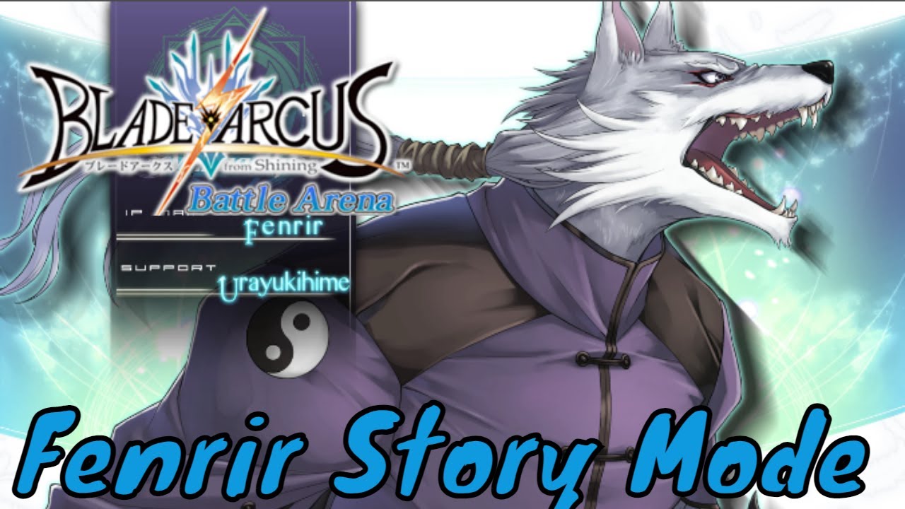 Blade Arcus From Shining - Fenrir Story Mode - YouTube