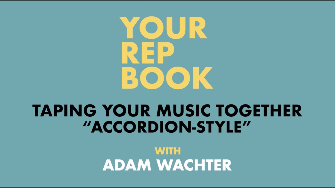How to Tape Your Sheet Music "Accordion-Style" - YOUR REP BOOK - YouTube
