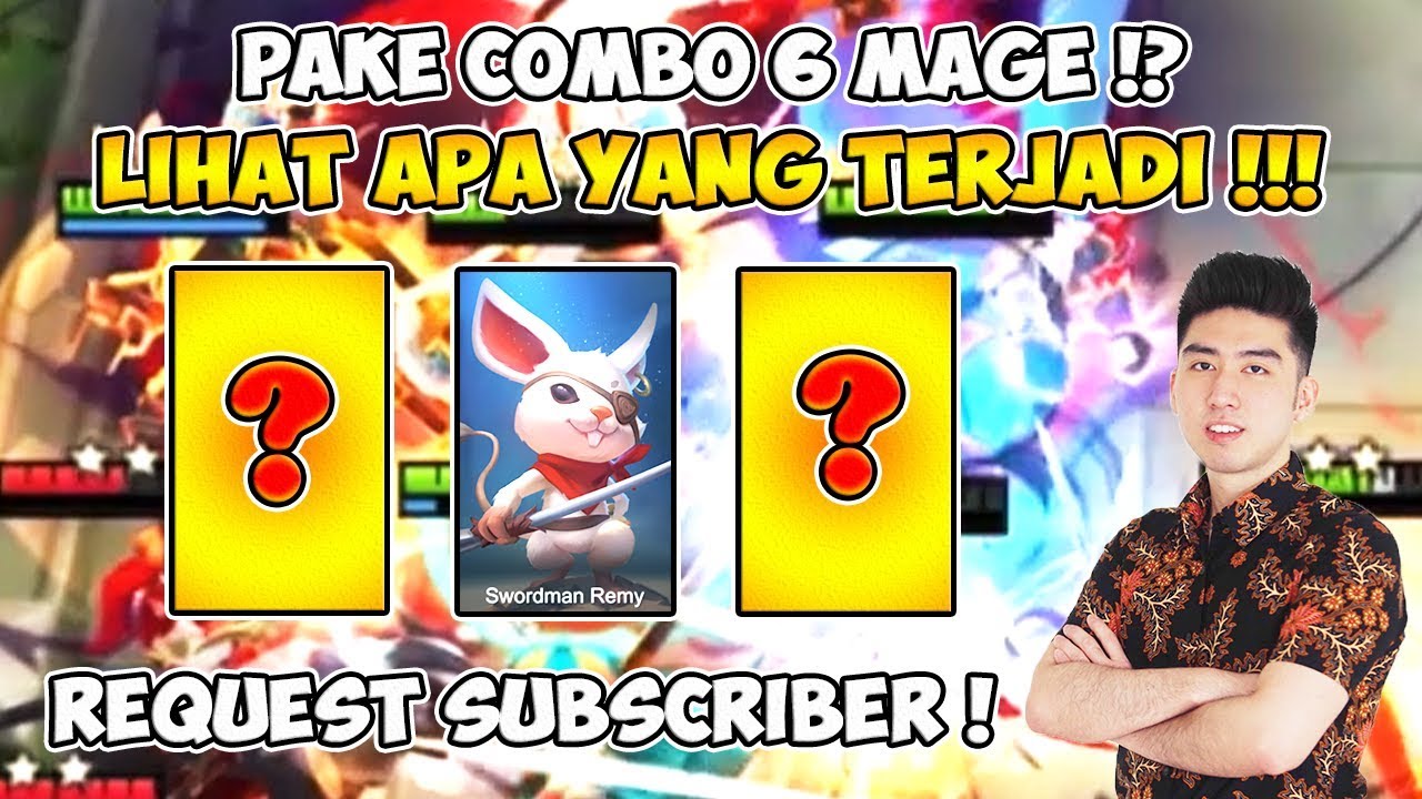 PAKE COMBO 6 MAGE!? DAMAGE DAHSYAT DAN LIHAT APA YANG TERJADI !!! - YouTube