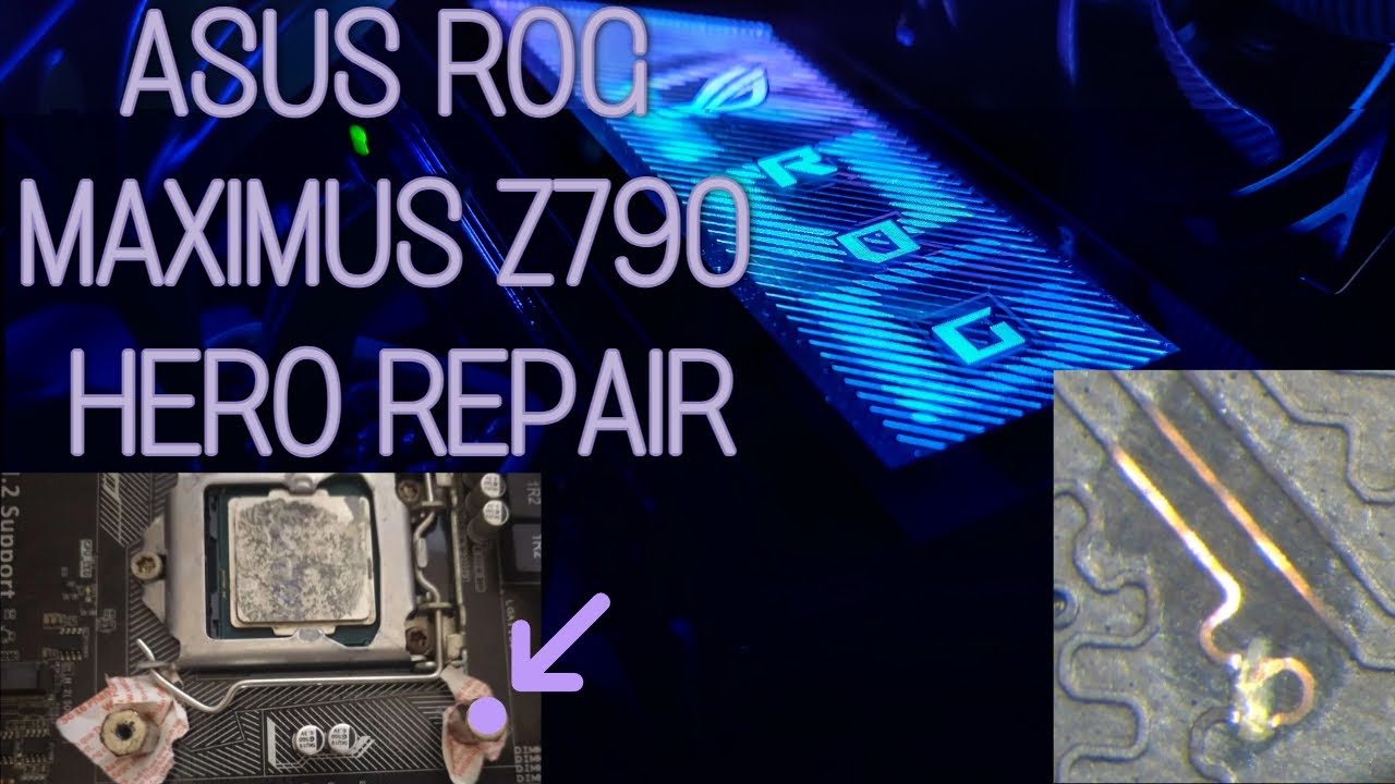 ASUS ROG MAXIMUS Z790 HERO Bent CPU Pins & Ram Trace Repair | Joshi ...