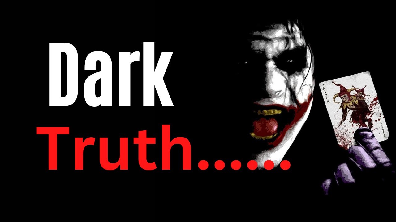 Dark truth...| Joker motivational quotes| joker love quotes|joker ...