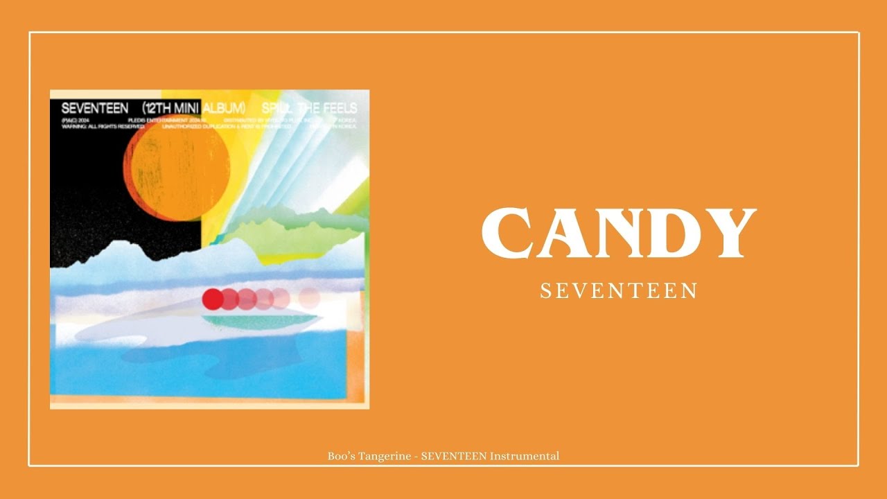 [INSTRUMENTAL] SEVENTEEN (세븐틴) - CANDY (사탕) - YouTube