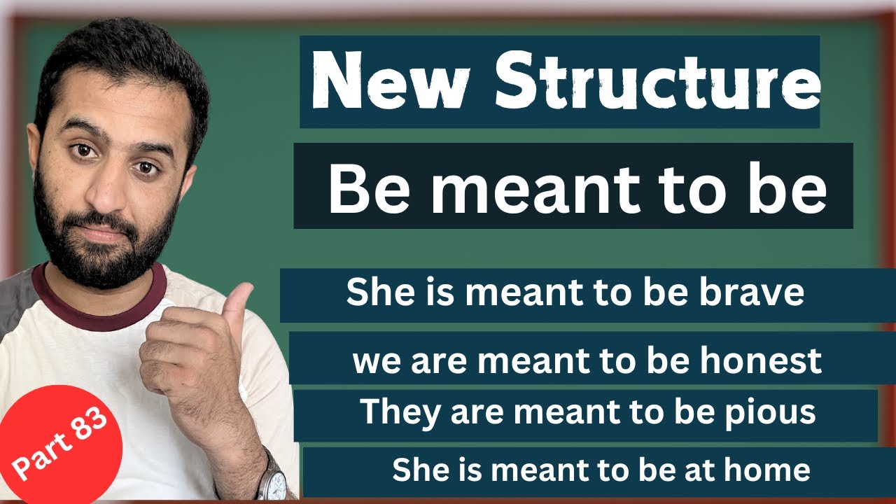 Be meant to | Spoken English structure | New structure - YouTube