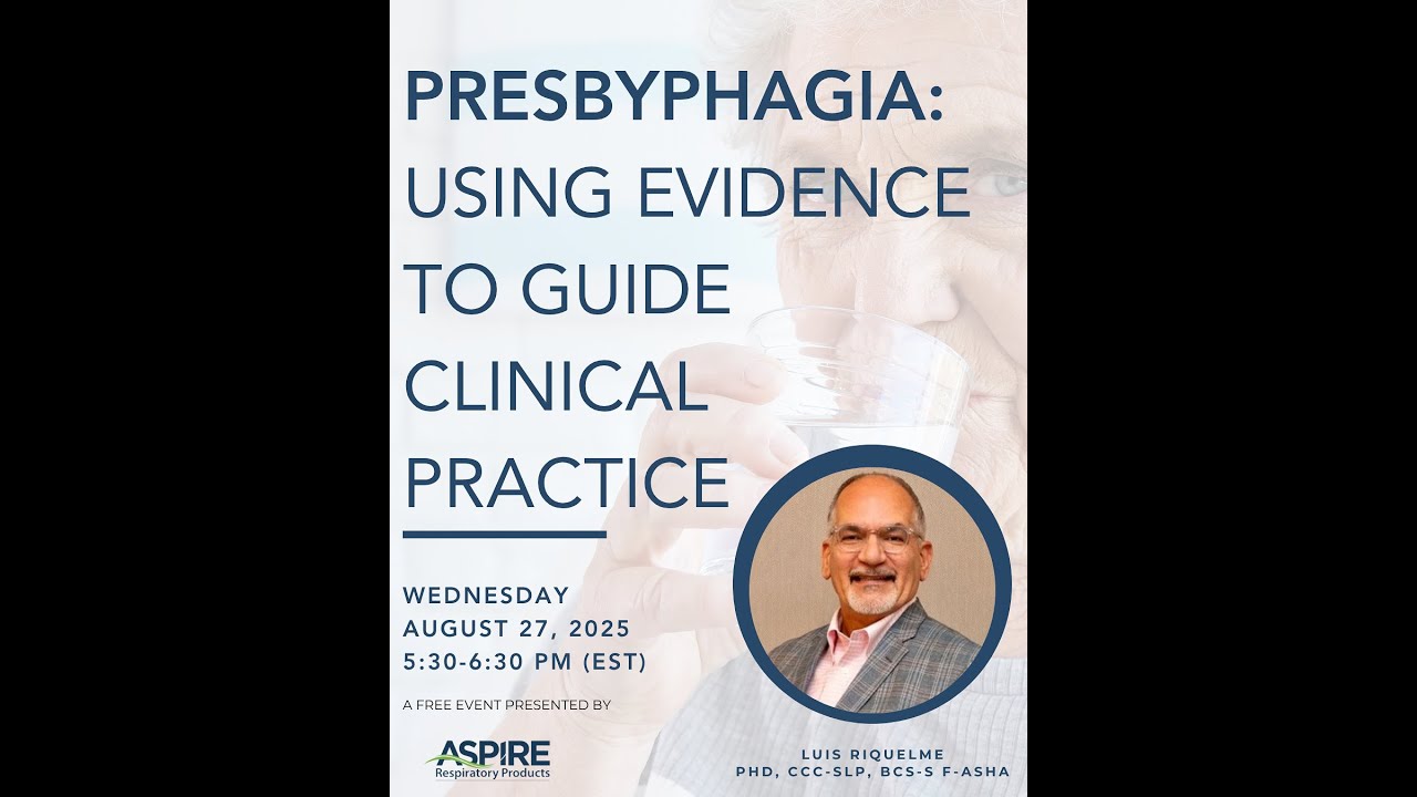 Presbyphagia: Using Evidence to Guide Clinical Practice | Dr. Luis ...