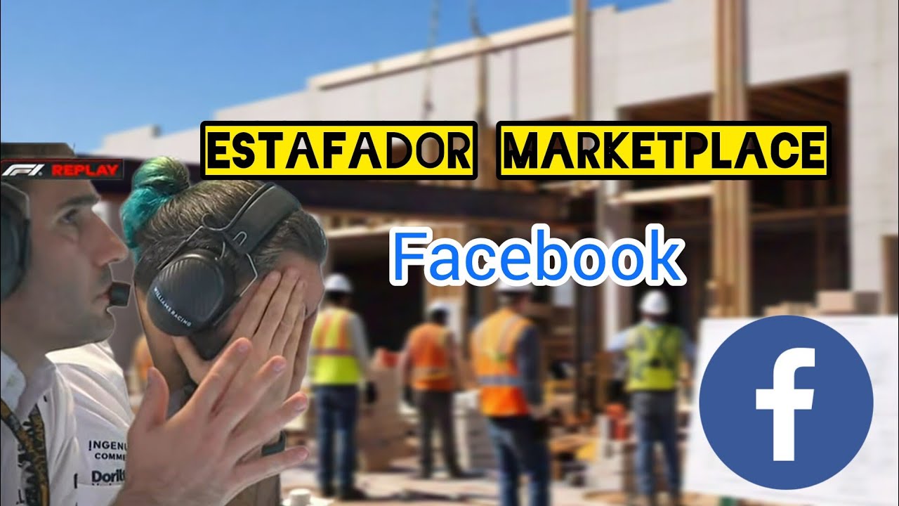 COMO funcionan las estafas DE MARKETPLACE FACEBOOK - YouTube