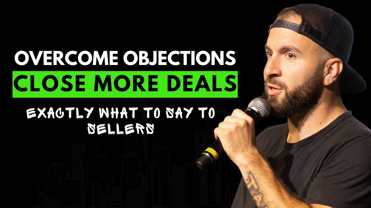 How to Handle Objections in Real Estate Wholesaling | Close More Deals ...