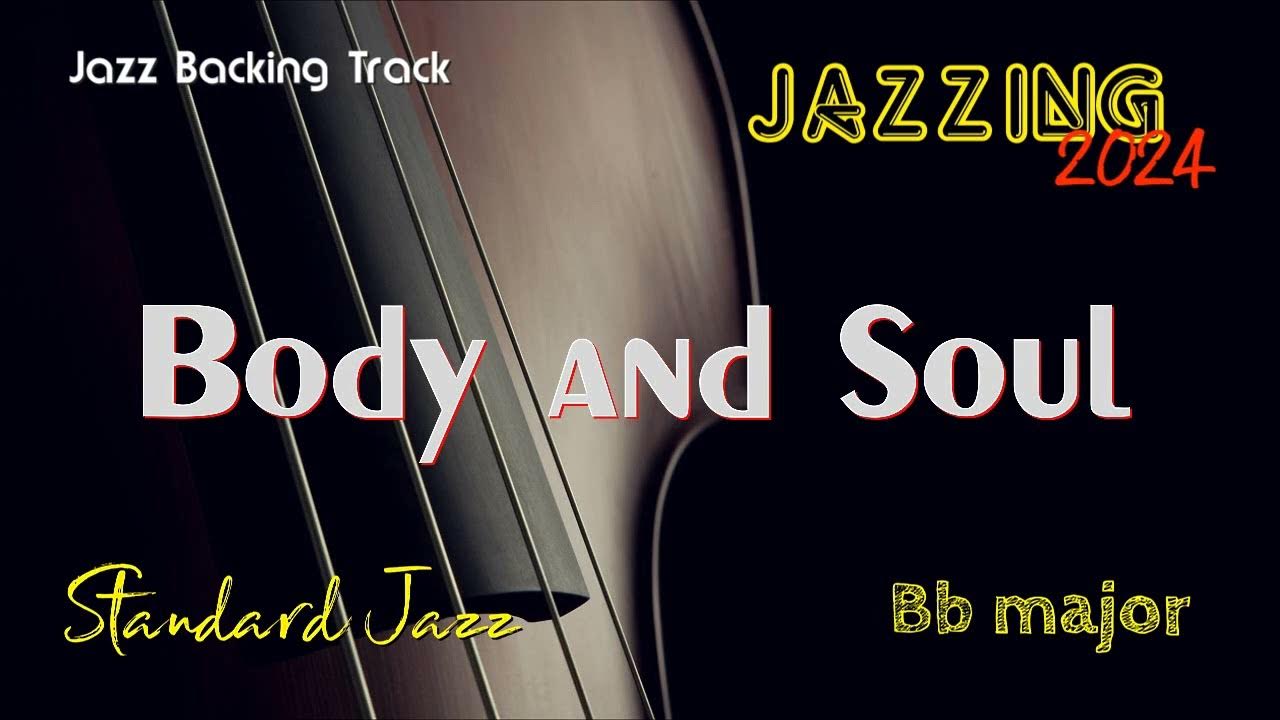 New Jazz Backing Track BODY AND SOUL (Bb) B flat Play Along Singer Guitar Trumpet Vocalist Sax ...