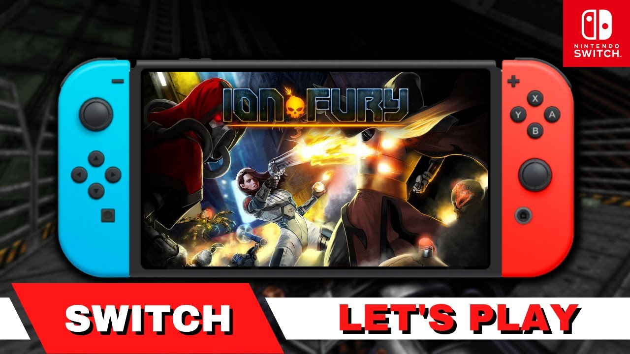 Ion Fury | Let's Play | Nintendo Switch - YouTube