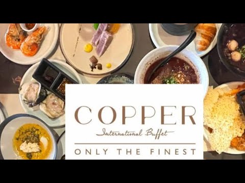copper buffet คอปเปอร์ บุฟเฟต์ - YouTube