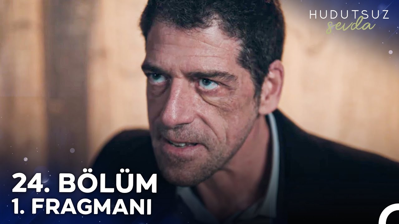 Hudutsuz Sevda 24. Bölüm 1. Fragmanı | Sonunda Kim Olduğumu ...
