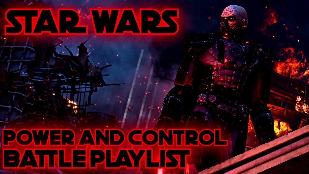 Star Wars - Power and Control - Battle Playlist - 1 Hour - YouTube