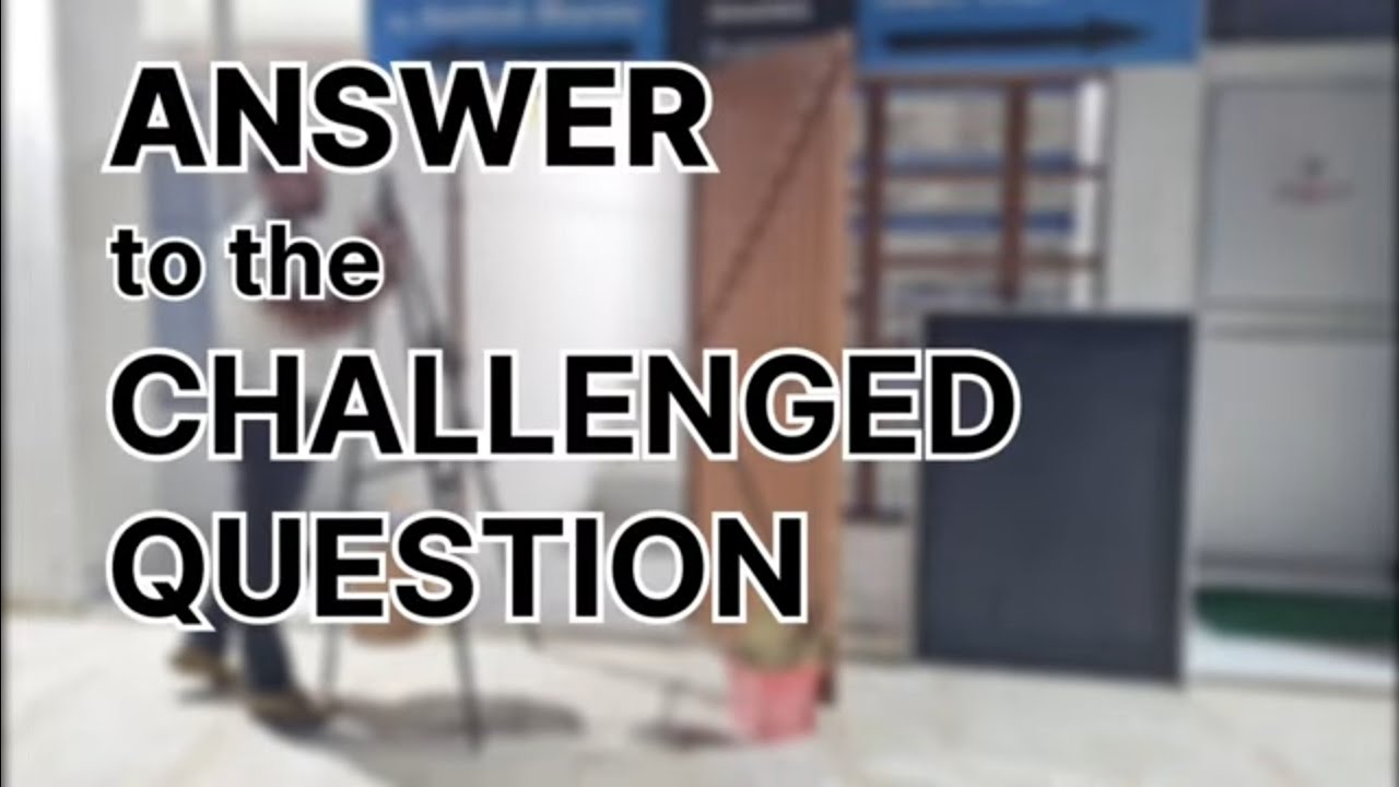 Answer to Challenged question - YouTube