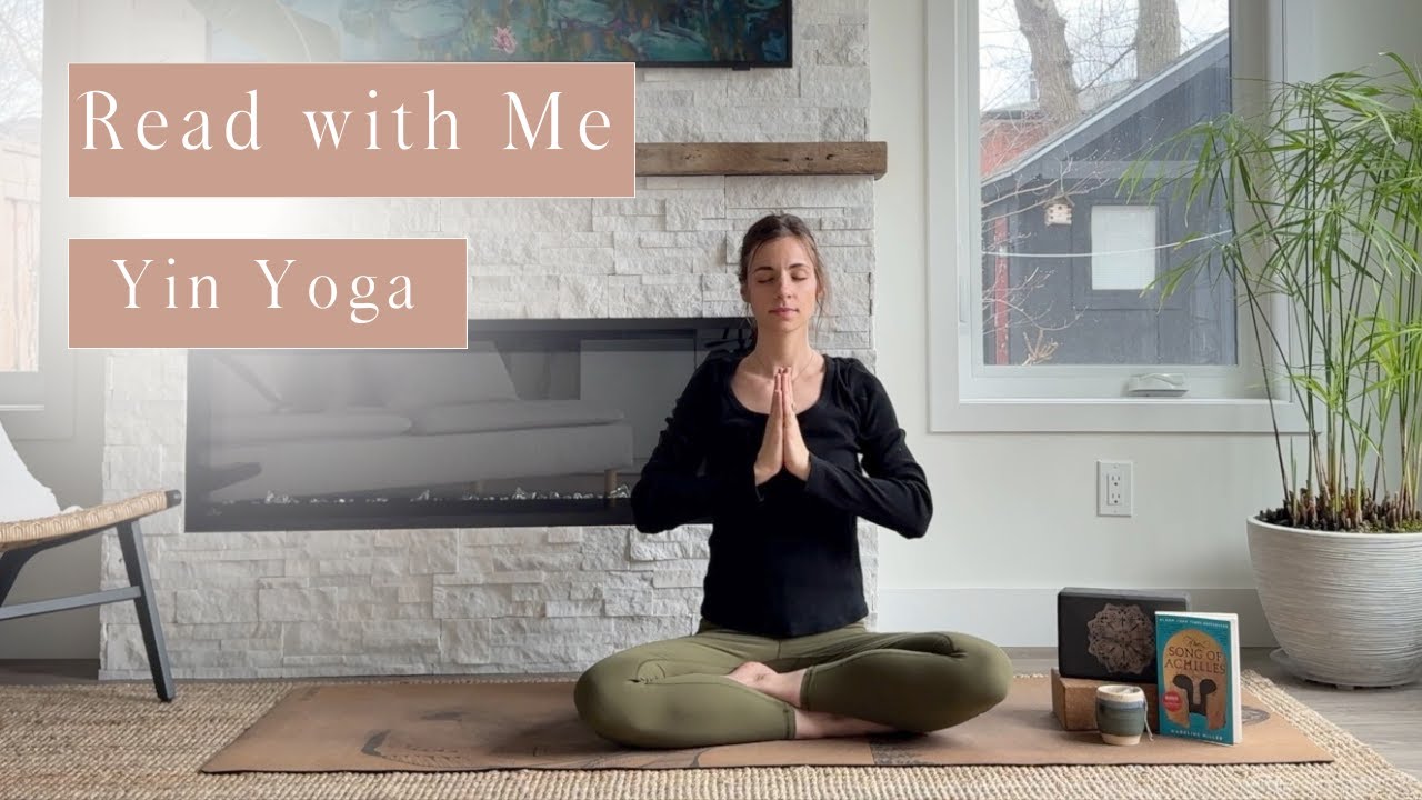 Read with me Yin Yoga #8 - Yoga and Reading experience (30 minutes ...