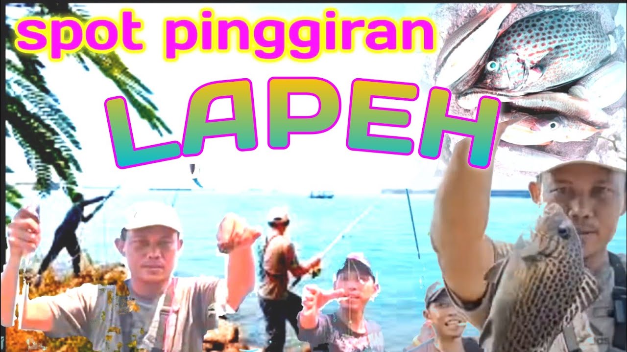 IKAN LAPEH 🎣 || MANCING PINGGIR LAUT - YouTube