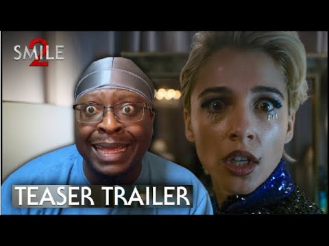 IT'S BACK! Smile 2 | Official Teaser Trailer (2024 Movie) - Naomi Scott ...