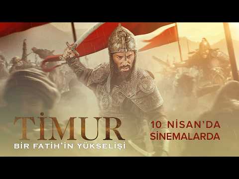 TİMUR: BİR FATİH'İN YÜKSELİŞİ - Türkçe Altyazılı Fragman
