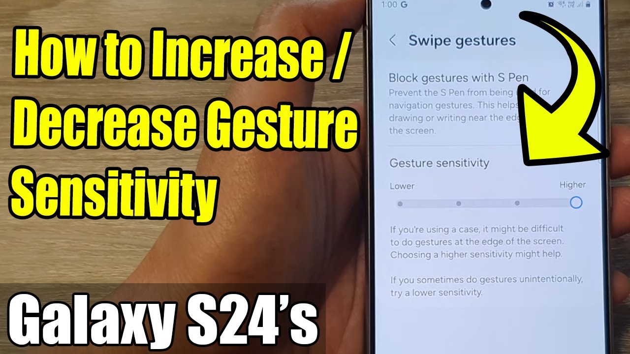 Galaxy S24/S24+/Ultra: How to Increase/Decrease Gesture Sensitivity - YouTube